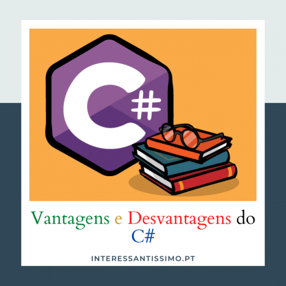 👨‍💻 As Vantagens e Desvantagens do C# (C Sharp)