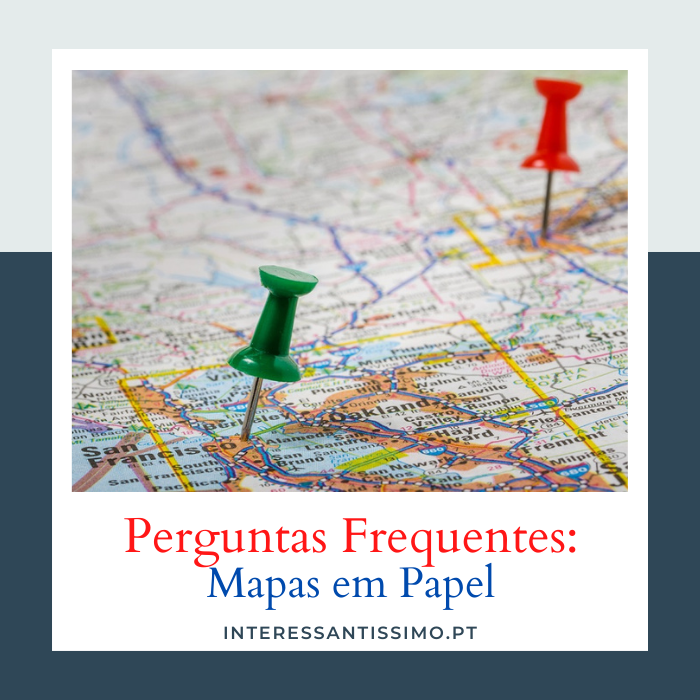 🗺️ Mapas em papel: Tipos, Prós e Contras - Jornal-E